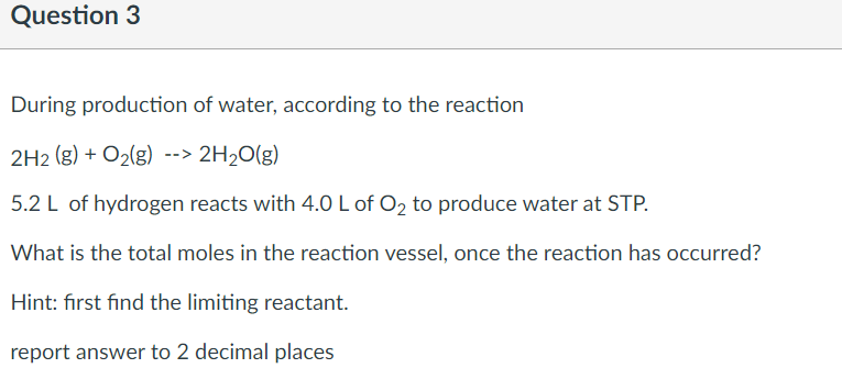 Solved During production of water, according to the reaction | Chegg.com