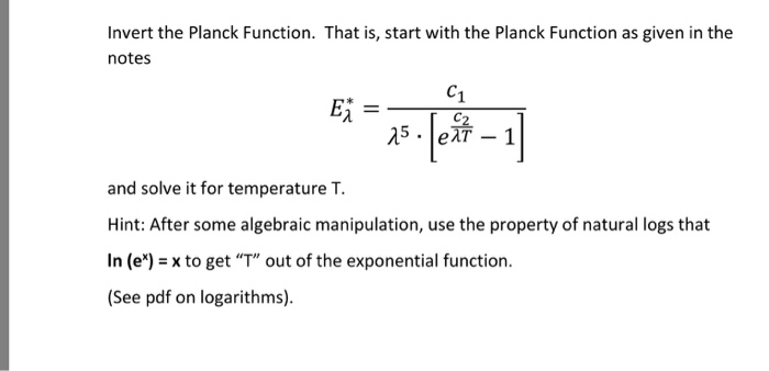 Solved Invert The Planck Function That Is Start With The