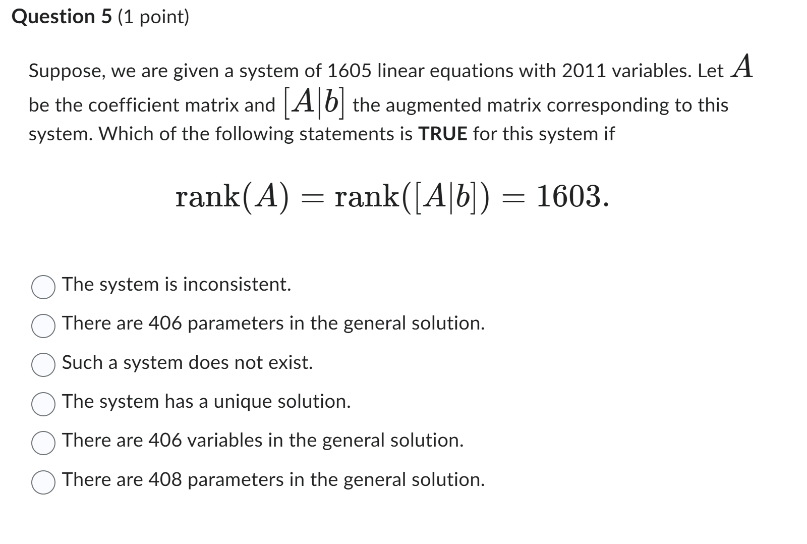 Solved Question 5 (1 ﻿point)Suppose, we are given a system | Chegg.com