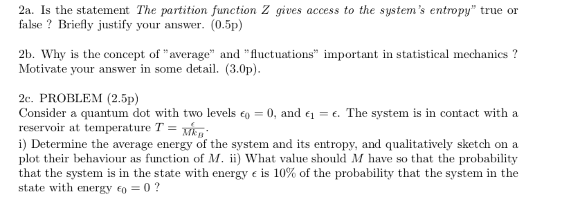 Solved 2a. Is the statement The partition function Z gives | Chegg.com