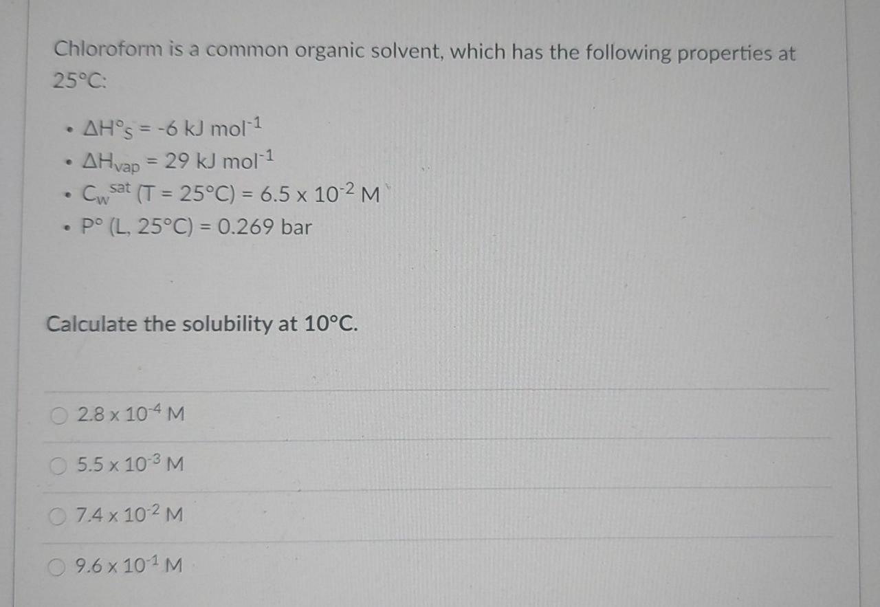 Solved Chloroform is a common organic solvent, which has the | Chegg.com