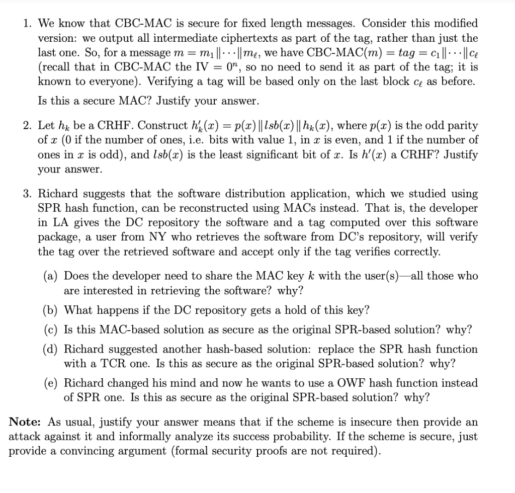 = 1. We know that CBC-MAC is secure for fixed length | Chegg.com