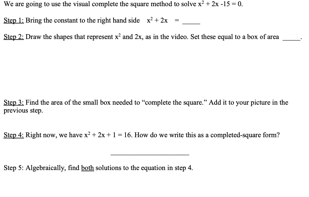 Solved We are going to use the visual complete the square | Chegg.com