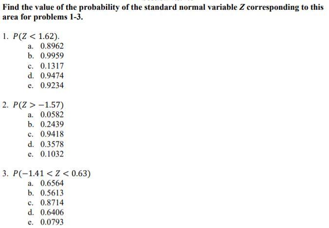 Solved Find the value of the probability of the standard | Chegg.com