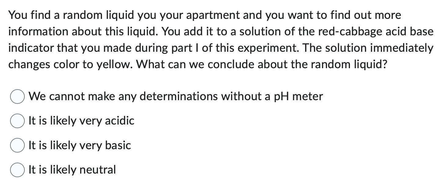 Solved You find a random liquid you your apartment and you | Chegg.com