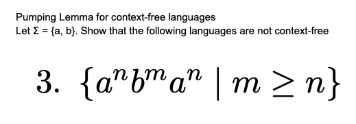 Solved Pumping Lemma for context-free languages Let Σ={a,b}. | Chegg.com