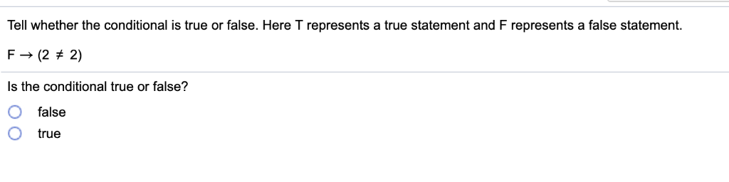 Solved Tell whether the conditional is true or false. Here T | Chegg.com