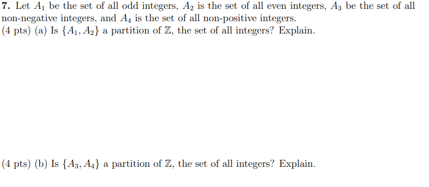 Solved 7. Let A1 be the set of all odd integers, A2 is the | Chegg.com