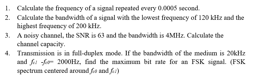 Solved 2. Calculate the bandwidth of a signal with the | Chegg.com