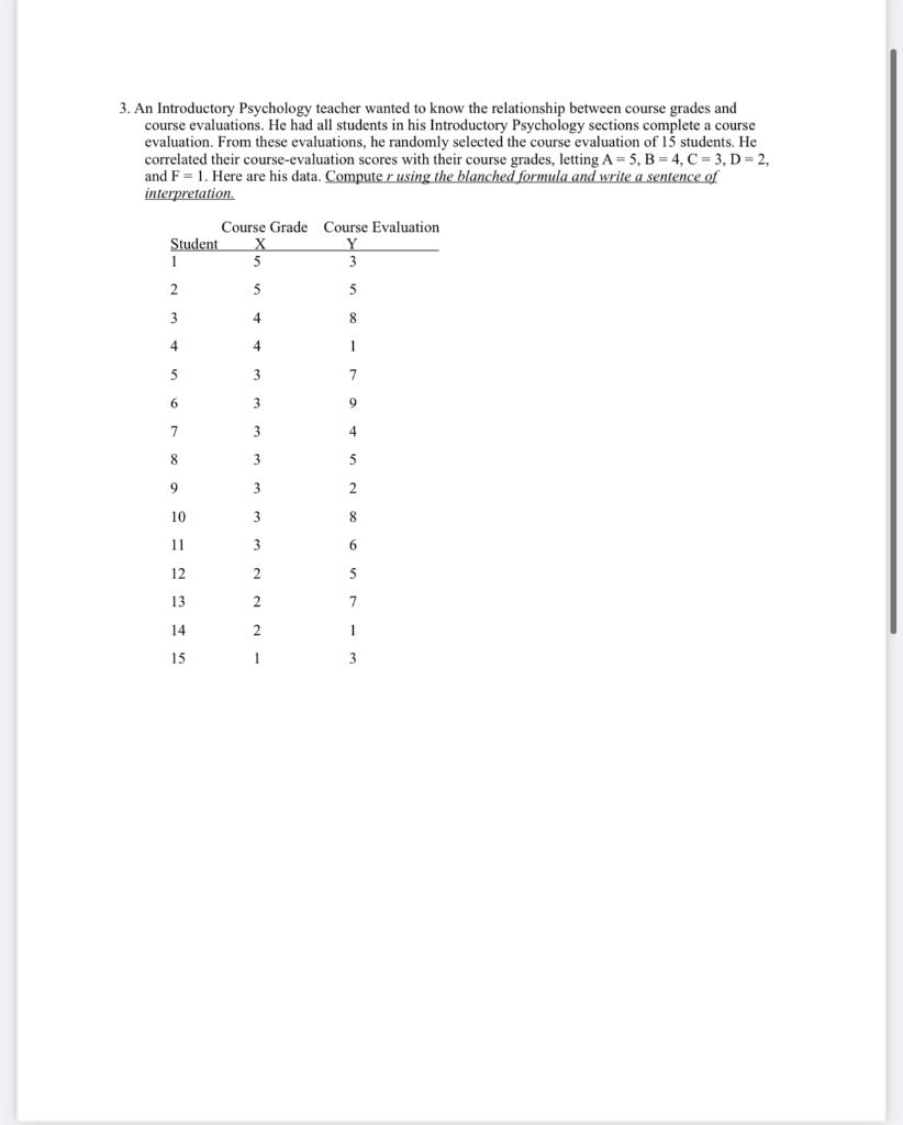 Solved 3. An Introductory Psychology teacher wanted to know | Chegg.com
