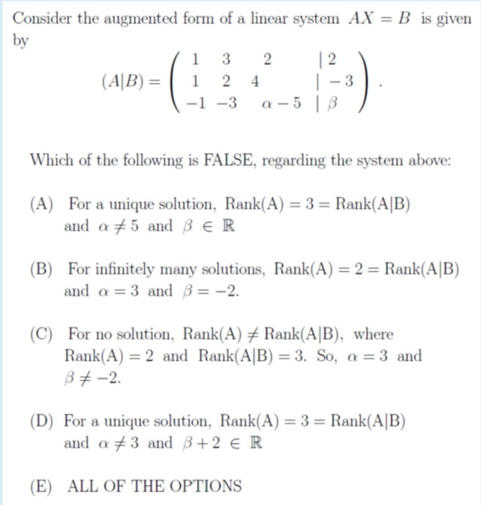 Solved Consider the augmented form of a linear system AX = B | Chegg.com