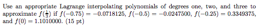 Solved Use an appropriate Lagrange interpolating polynomials | Chegg.com