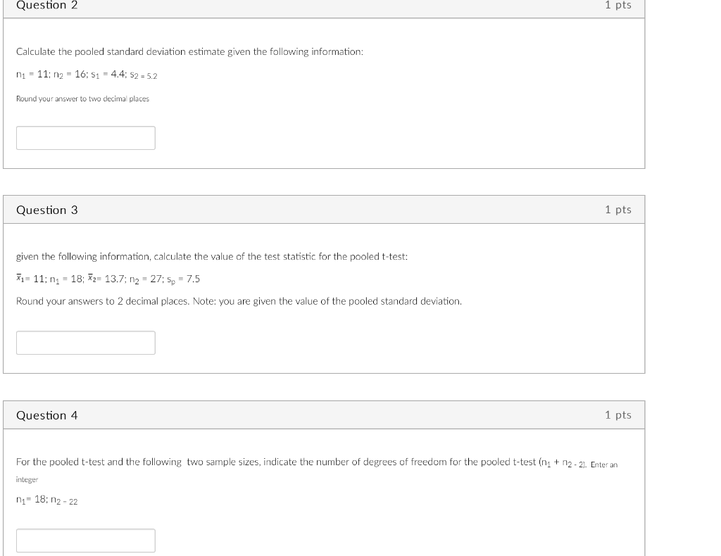 Solved Question 2 1 pts Calculate the pooled standard | Chegg.com