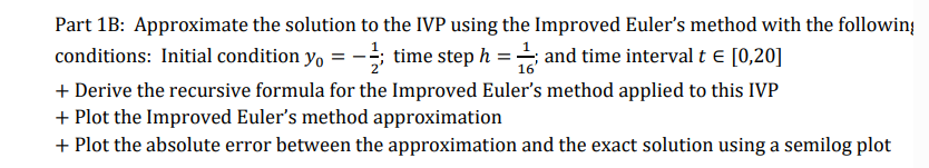 Solved Problem 1 Consider The Following Initial Value Chegg