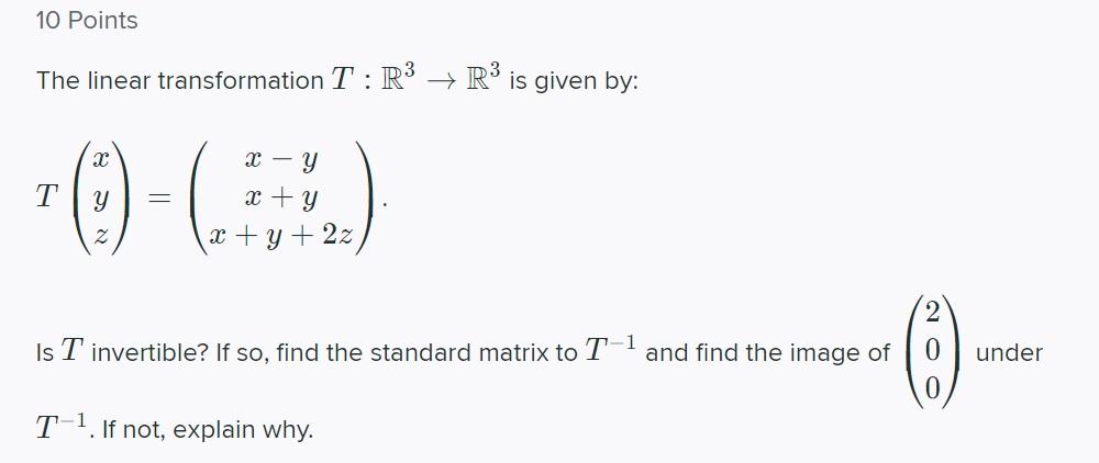 Solved The linear transformation T:R3→R3 is given by: | Chegg.com