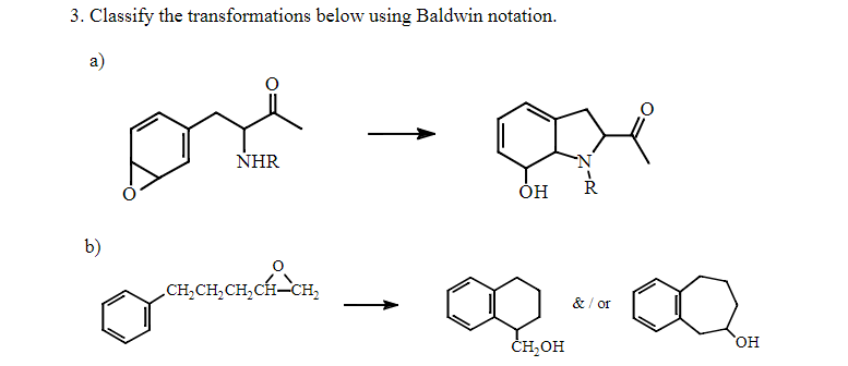 Solved For a) I got 5-endo-trig and for b) 6-exo-trig. I'm | Chegg.com