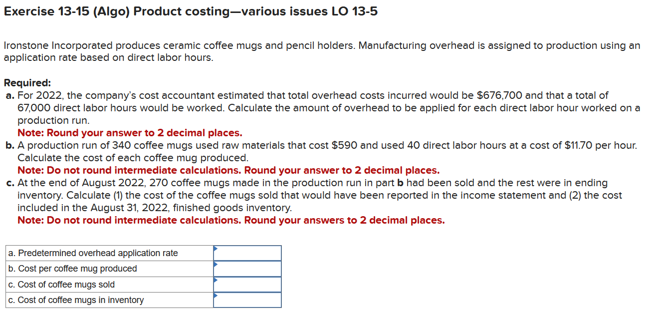Exercise 13-15 (Algo) ﻿Product costing-various issues | Chegg.com