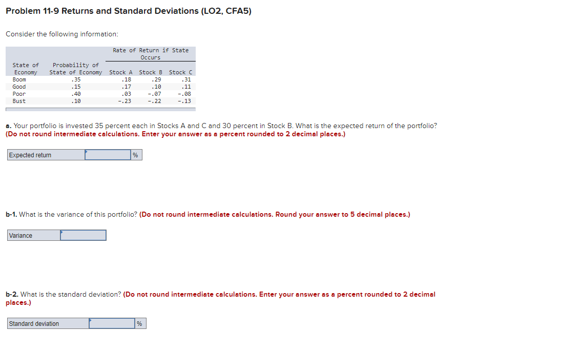 Problem 11-9 Returns and Standard Deviations (LO2, | Chegg.com Problem 11-9 Returns and Standard Deviations (LO2, | Chegg.com
