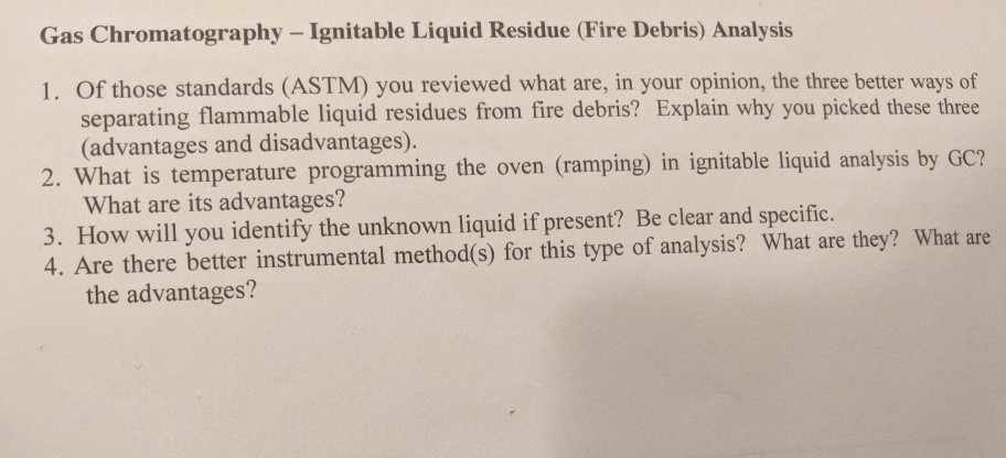 Gas Chromatography - Ignitable Liquid Residue (Fire | Chegg.com