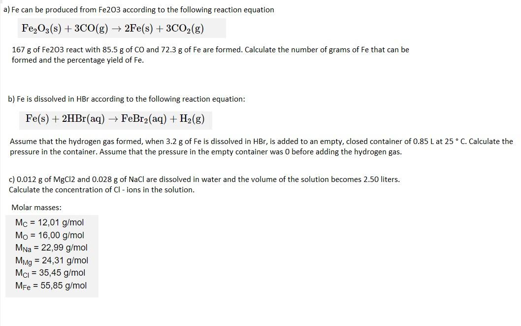 Solved a) Fe can be produced from Fe203 according to the | Chegg.com