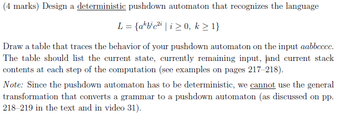 Solved (4 marks) Design a deterministic pushdown automaton | Chegg.com