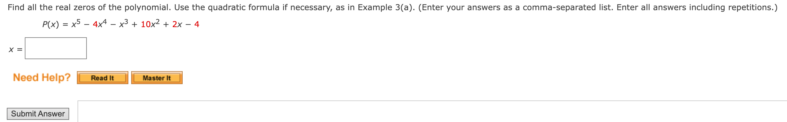 Solved P(x)=x5-4x4-x3+10x2+2x-4x=Need Help? | Chegg.com