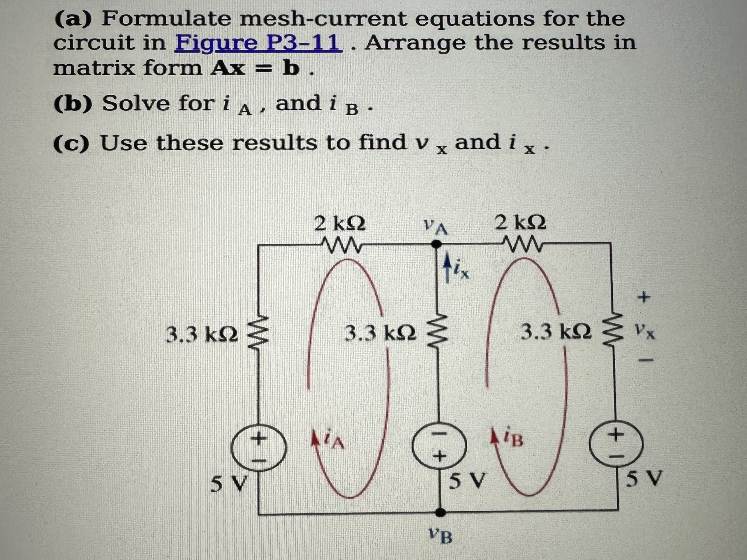 Solved (a) ﻿Formulate mesh-current equations for thecircuit | Chegg.com
