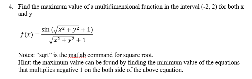 Solved 4. Find the maximum value of a multidimensional | Chegg.com