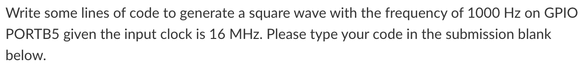 Solved Write some lines of code to generate a square wave | Chegg.com