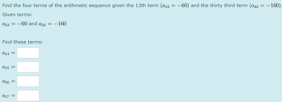 [Solved]: Find the four terms of the arithmetic sequence g