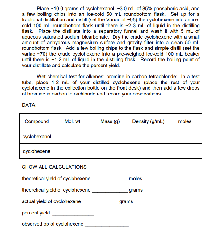 Solved Place 10.0 grams of cyclohexanol, -3.0 mL of 85% | Chegg.com