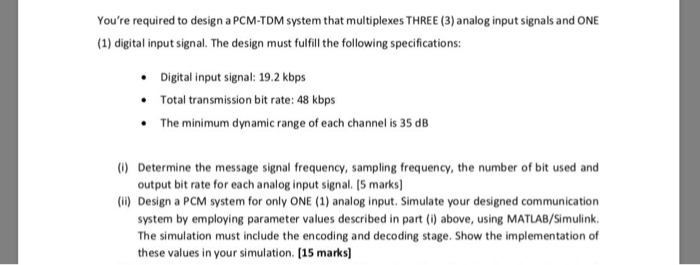 You're required to design a PCM-TDM system that | Chegg.com