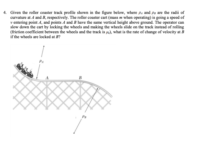 Solved 4. Given the roller coaster track profile shown in | Chegg.com