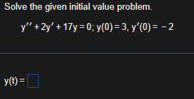 Solved Solve the given initial value problem. | Chegg.com