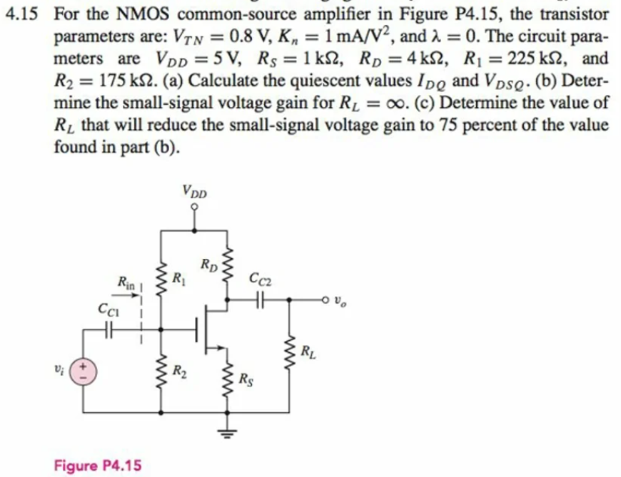 Solved 15 For the NMOS common-source amplifier in Figure | Chegg.com