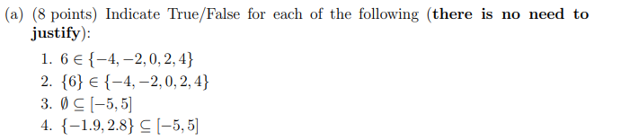 Solved (a) (8 points) Indicate True/False for each of the | Chegg.com