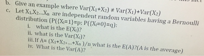 Solved Give an example where Var(x_1 + x_2) not equal to | Chegg.com