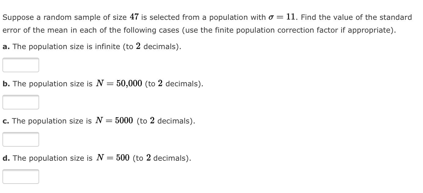 Solved Suppose a random sample of size 47 is selected from a | Chegg.com