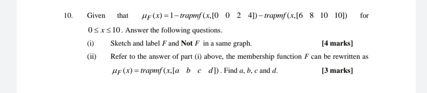 Solved 10. Given that uf(x) = 1- trapmf (x)[02 4]) – trapmf | Chegg.com