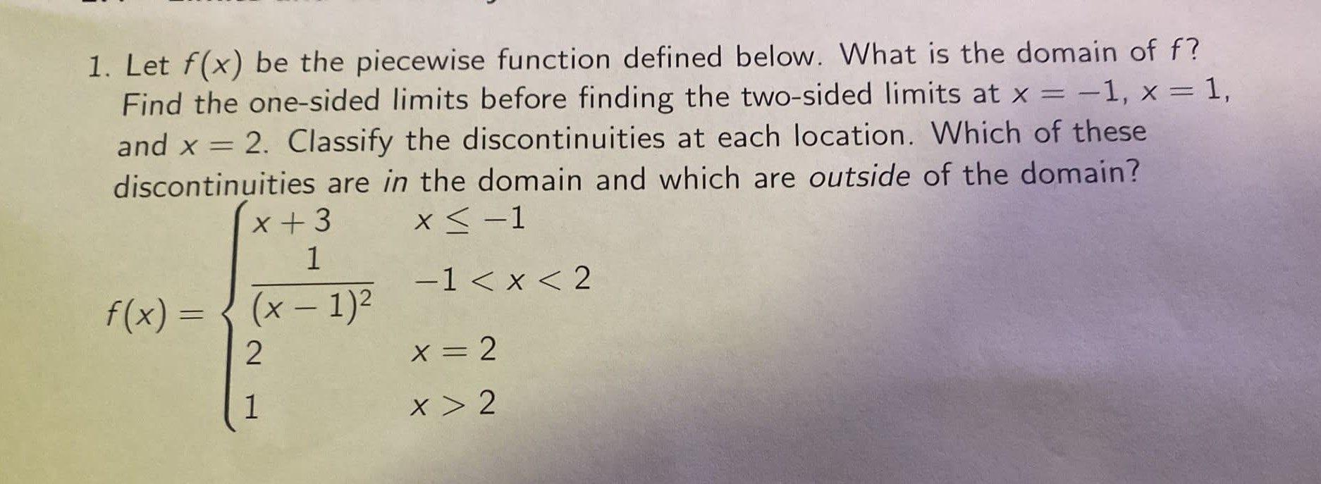 Solved 1. Let f(x) be the piecewise function defined below. | Chegg.com
