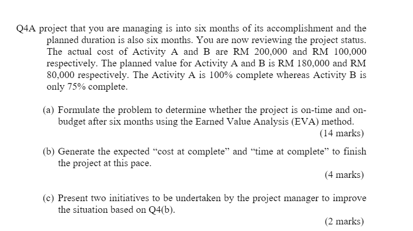 Q4A project that you are managing is into six months | Chegg.com