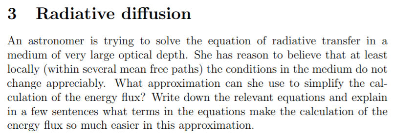 Solved 3 Radiative Diffusion An Astronomer Is Trying To