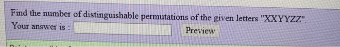 Solved Find the number of distinguishable permutations of | Chegg.com