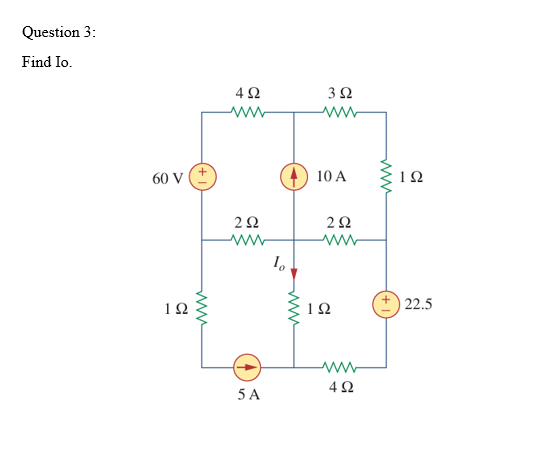 Solved Question 3:Find Io. | Chegg.com