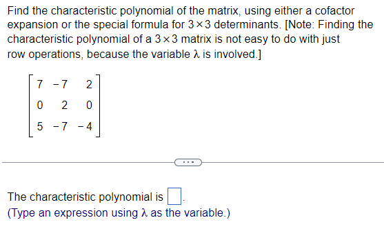 Solved Find the characteristic polynomial of the matrix, | Chegg.com