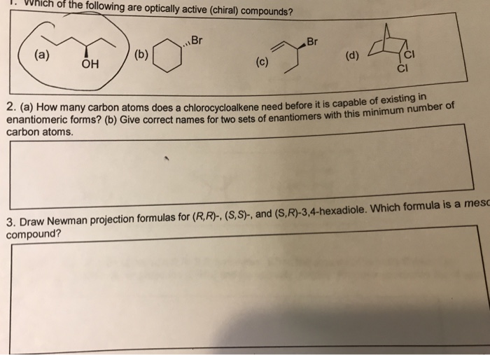 Solved T. Which of the following are optically active | Chegg.com