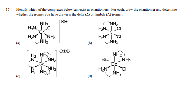 Solved Identify which of the complexes below can exist as | Chegg.com