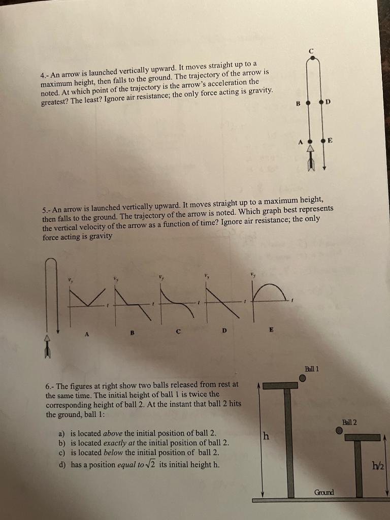 Solved 4.- An arrow is launched vertically upward. It moves | Chegg.com