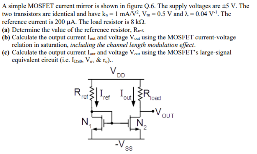 Solved A simple MOSFET current mirror is shown in figure | Chegg.com