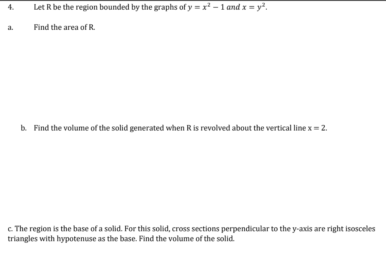 Solved 4. Let R be the region bounded by the graphs of | Chegg.com